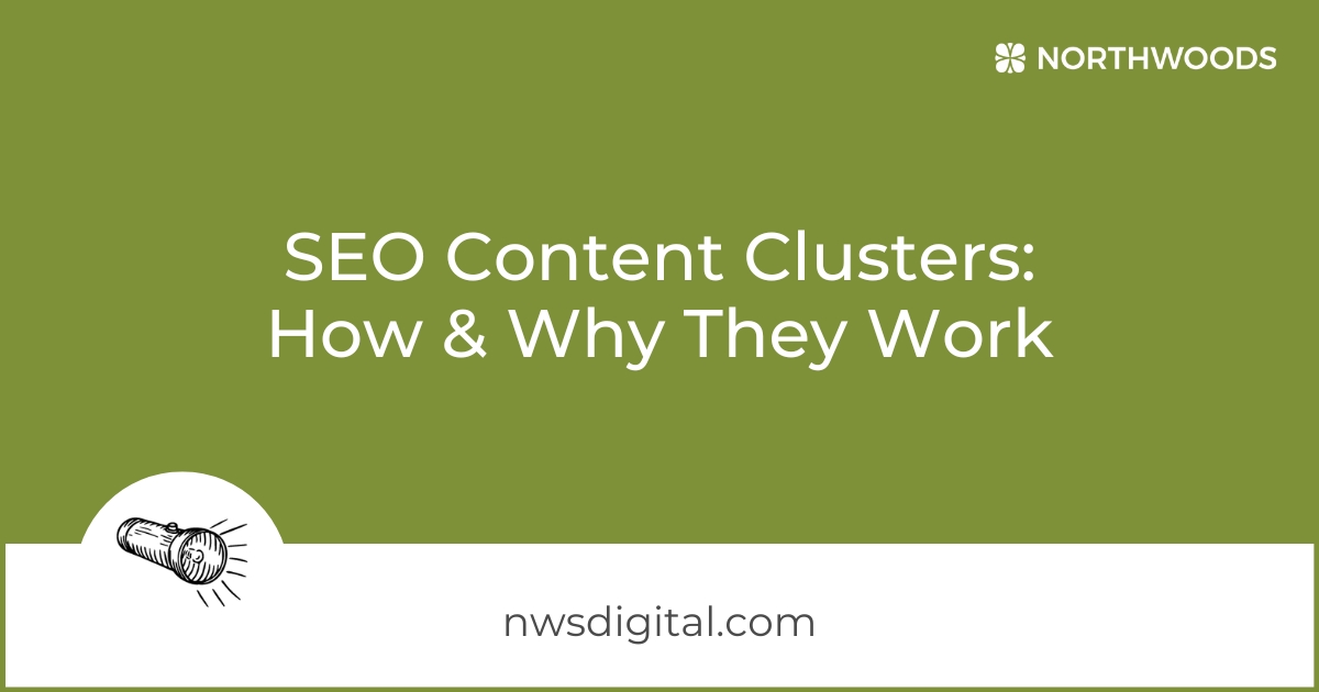 SEO Content Clusters: How & Why They Work