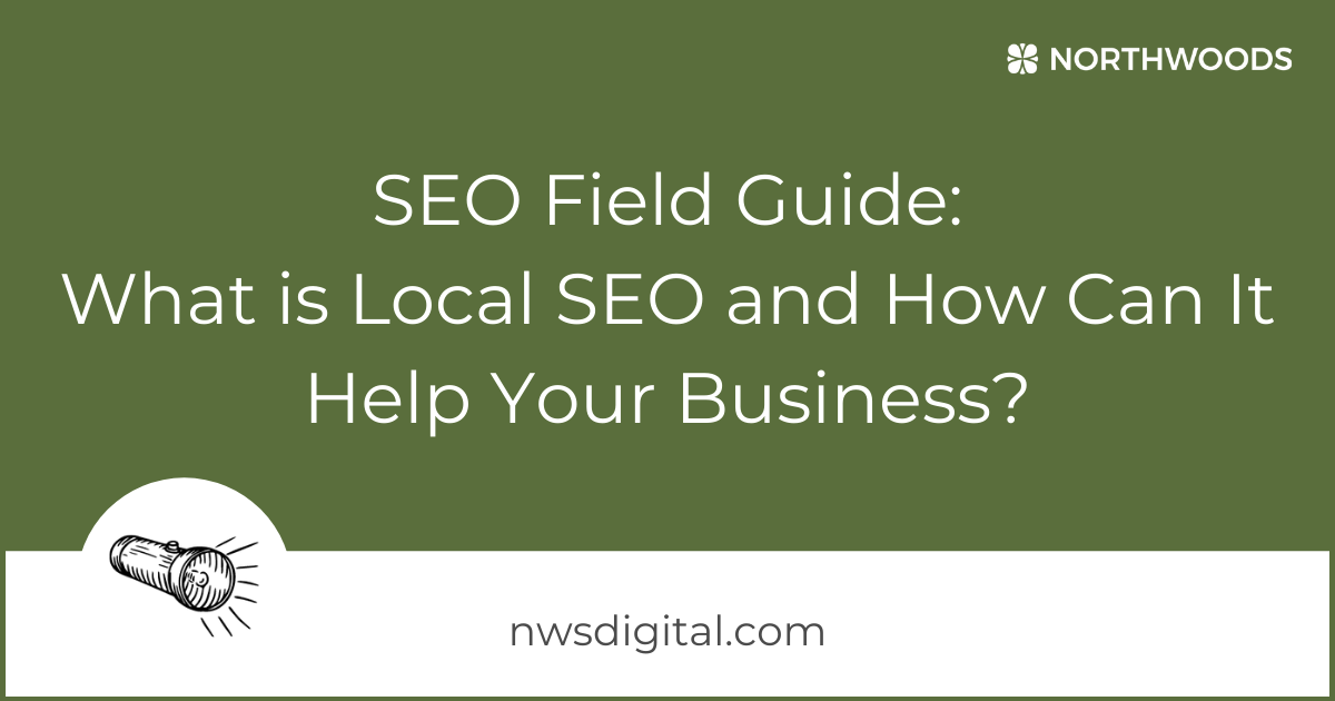 SEO Field Guide: What is Local SEO and How Can It Help Your Business ...