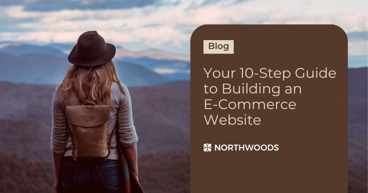Your 10-Step Guide to Building an E-Commerce Website